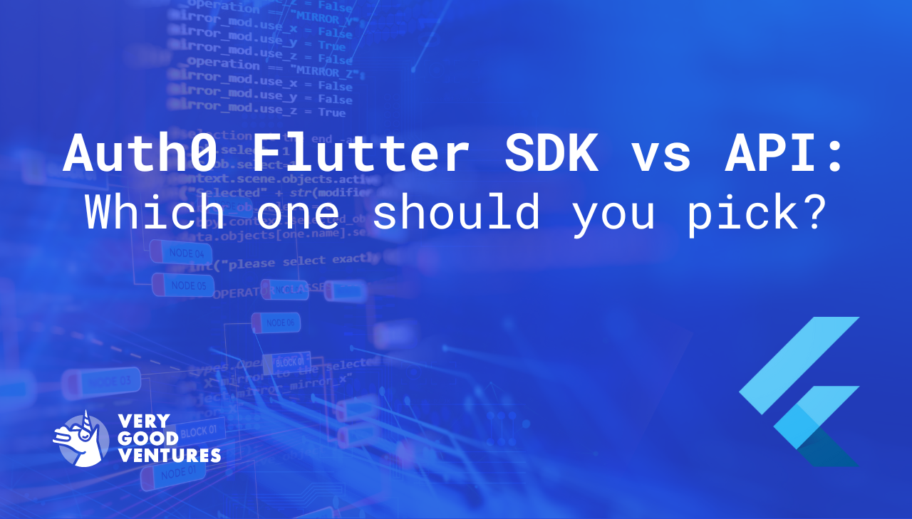 Auth0 Flutter SDK vs API: Which one should you pick?